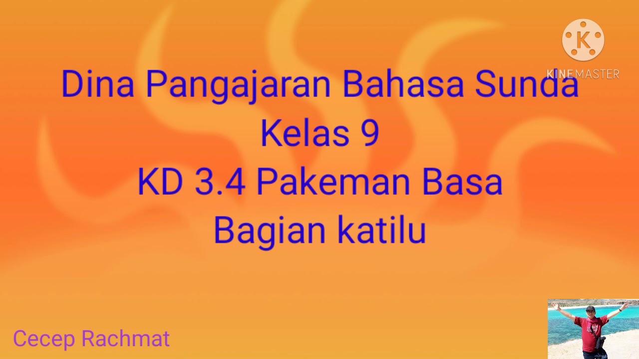 Materi kelas 9 KD 3.4 Pakeman Basa ( bagian ka tilu) Keterampilan - YouTube