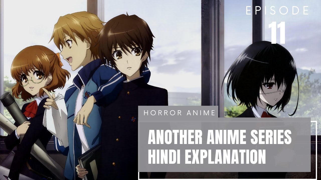 another anime series hindi explanation Episode 11!! Anime Revizit - YouTube