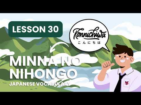 Japanese Vocabulary Lesson 30 | MINNA NO NIHONGO