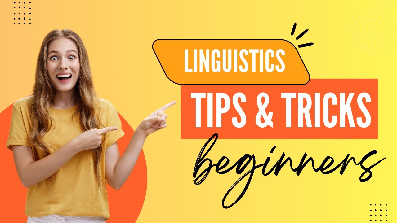 How to Learn Linguistics FAST! | Tips & Tricks for Beginners (2025 ...
