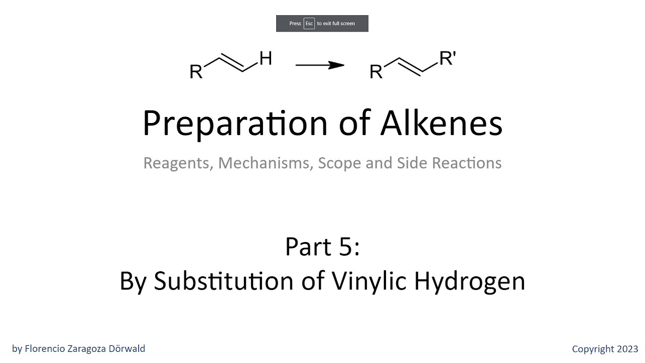 Preparation of Alkenes, Part 5: By Substitution of Vinylic Hydrogen ...