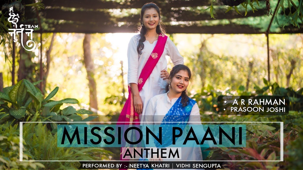 The Mission Paani Anthem | A R Rahman | Prasoon Joshi | Dance Cover ...