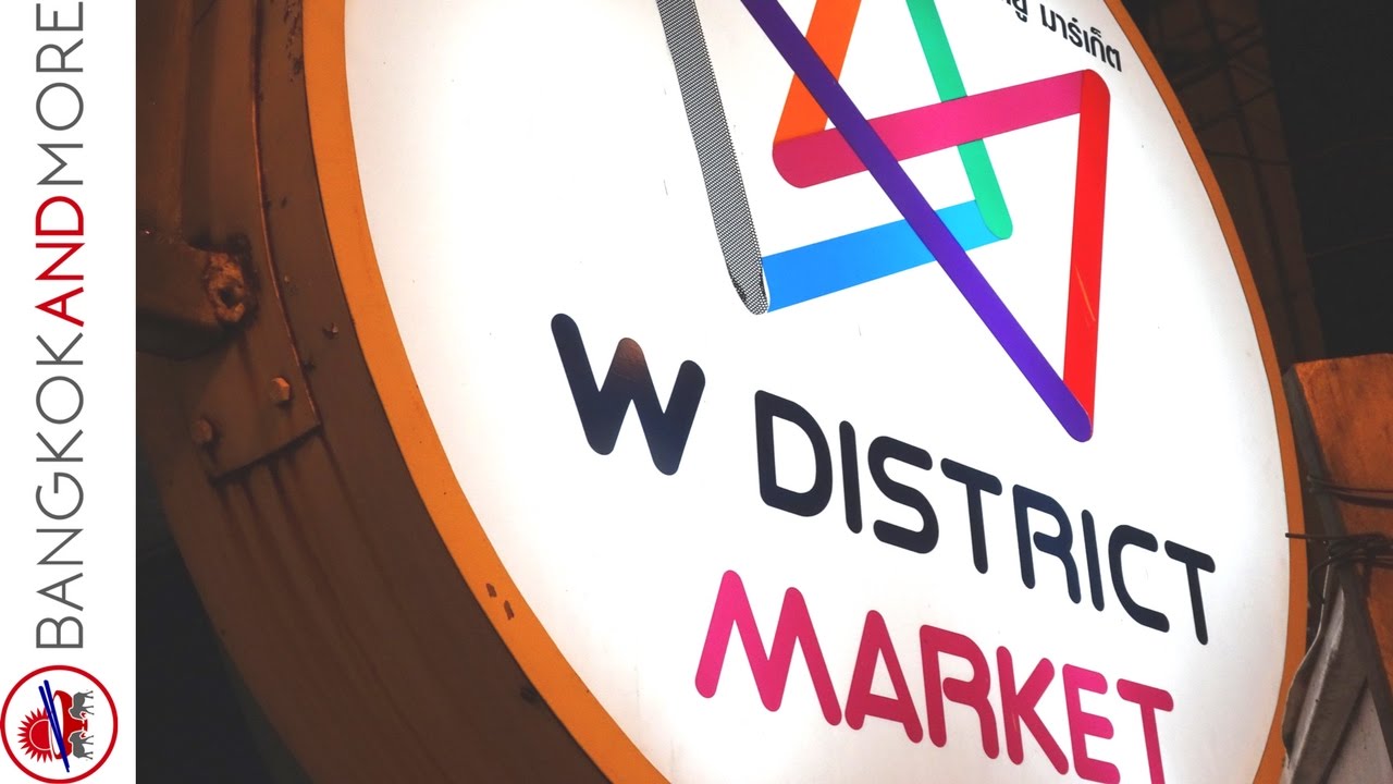 W MARKET @ W DISTRICT BANGKOK - Over 50 International Restaurants ...