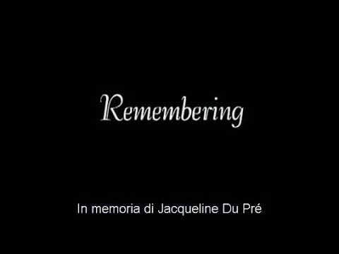 Tribute to Jacqueline Du Pré. - YouTube