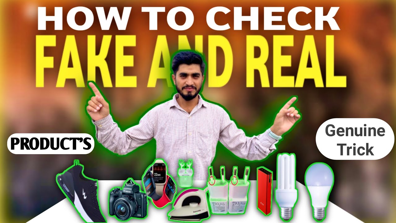 असली या नकली Product की पहचान कैसे करें ॥How to identify genuine or ...