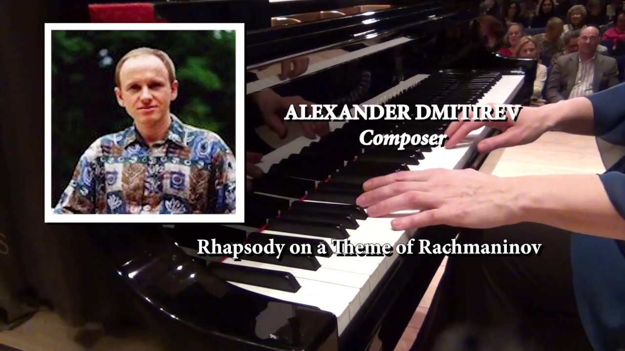Rhapsody on a Theme of Rachmaninov, Alexander Dmitriev - YouTube