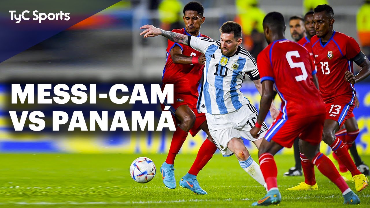 LA NOCHE DE MESSI ANTE PANAMÁ ⚽ CÁMARA EXCLUSIVA SIGUIENDO A LEO EN LA ...