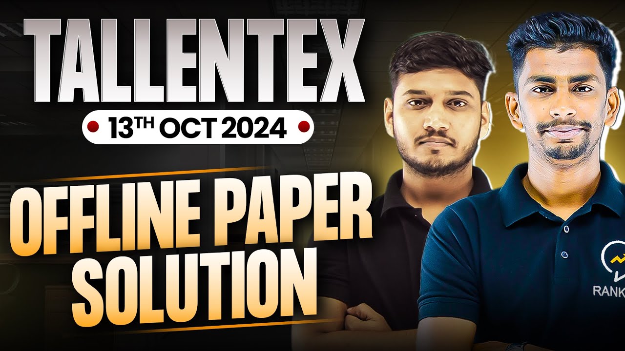 13th Oct 2024 Tallentex solution | Tallentex 2024-25 Oflline paper solution | Tallentex 2024 ...