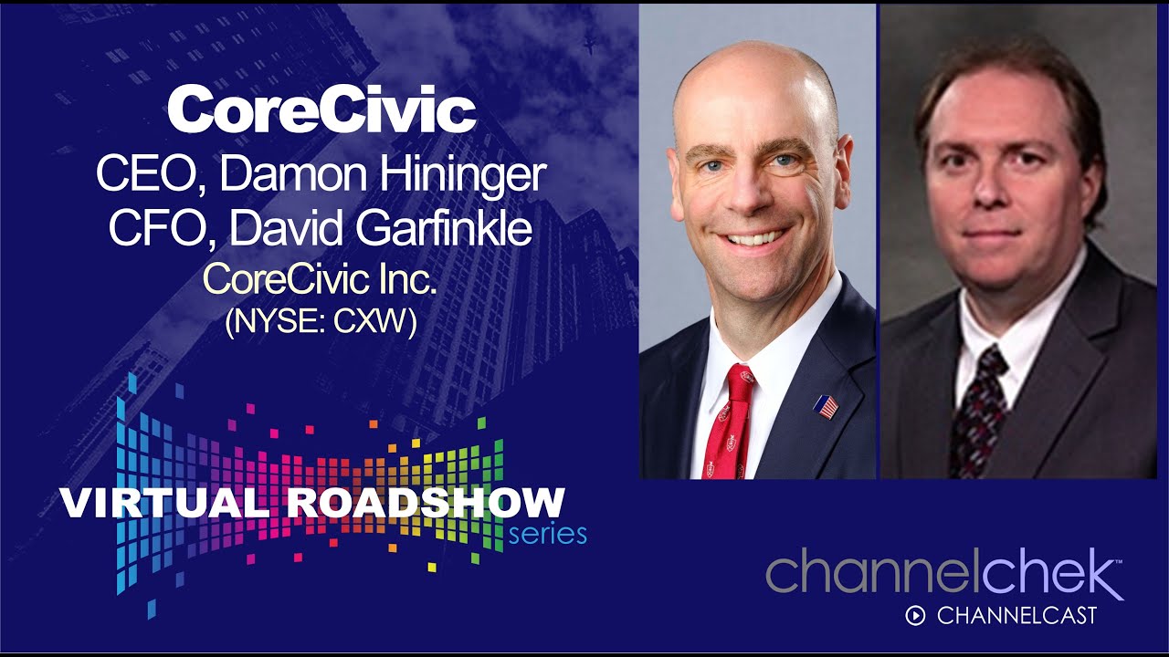 Virtual Roadshow with CoreCivic (CXW) CEO Damon Hininger & CFO David ...