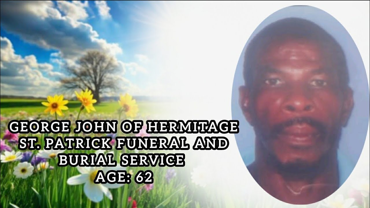 George John of Hermitage, St. Patrick Funeral and Burial Service - YouTube