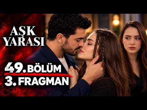 Aşk Yarası 49. Bölüm 3. Fragman