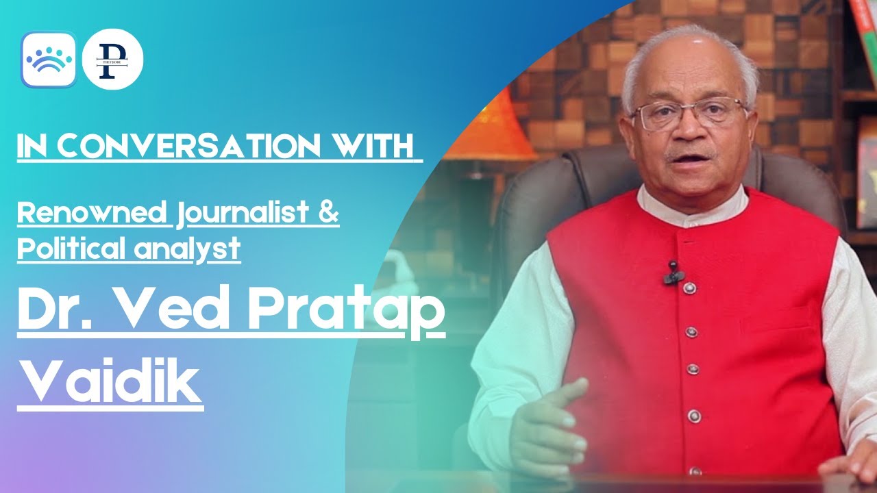 Renowned journalist Dr. Ved Pratap Vaidik in conversation with The Probe, Caucus, Hindu College ...