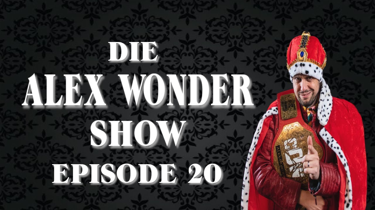 Die Alex Wonder Show - Episode 20 - YouTube