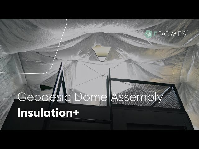 Geodesic Dome Insulation