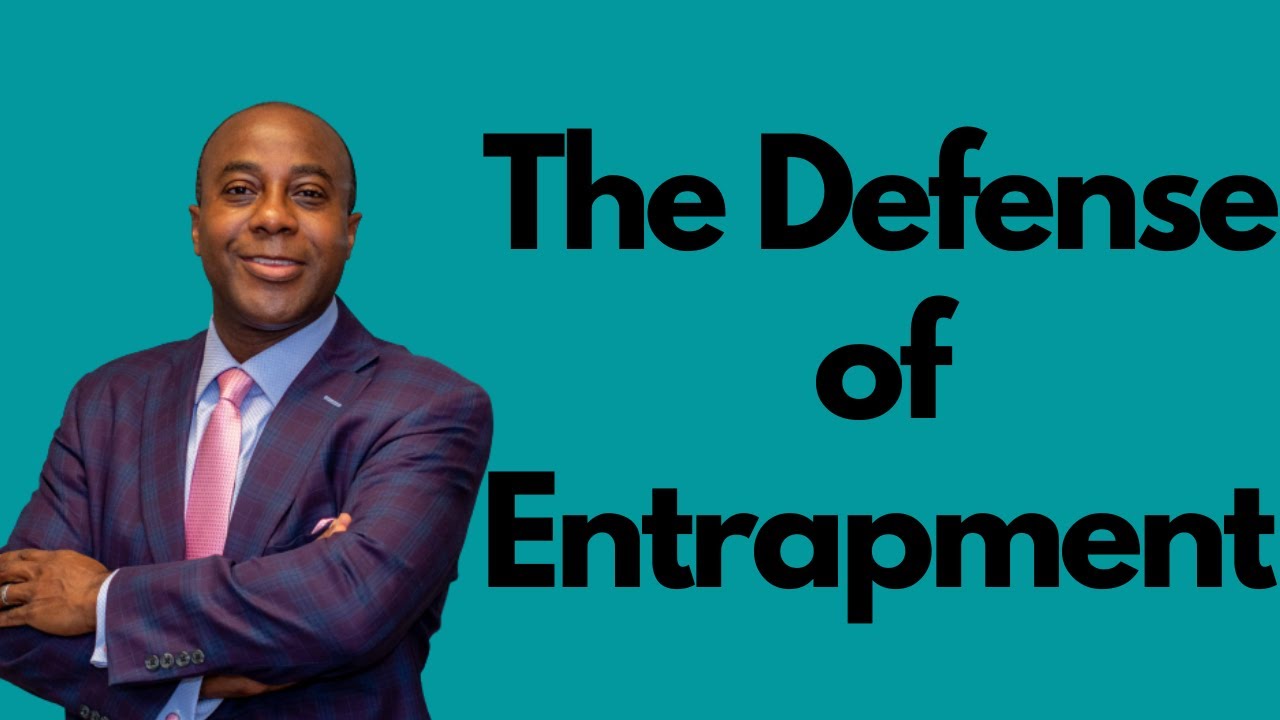 The Defense of Entrapment - YouTube