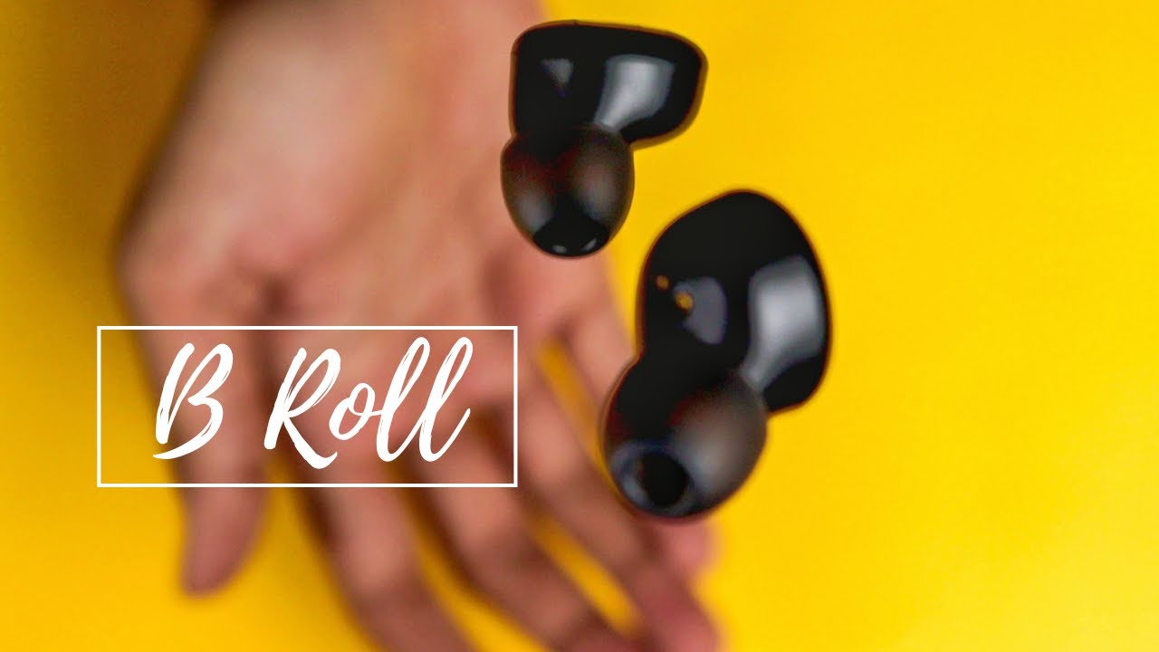 Earbuds b roll video | How I shot the cinematic B roll at home - YouTube