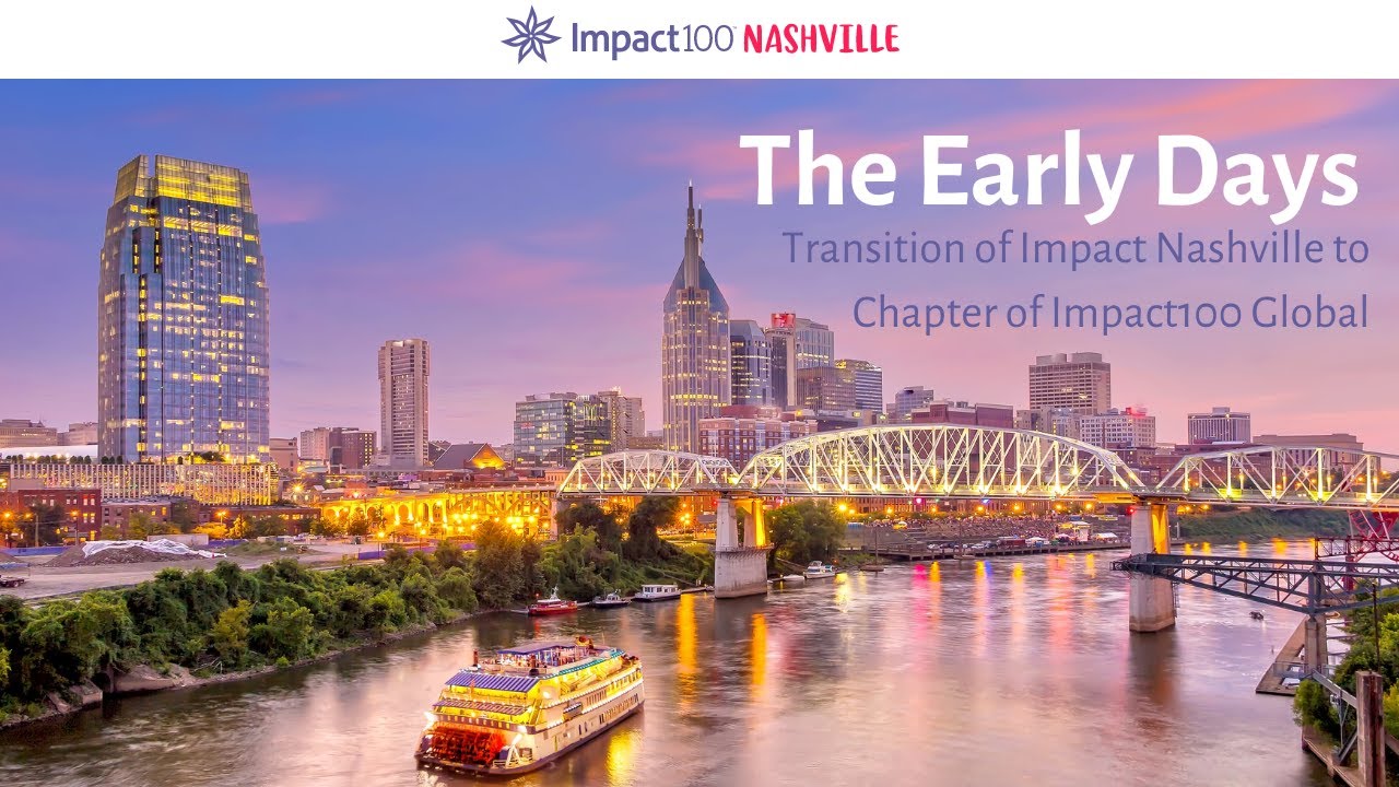 Episode 2: The Early Days. Transition of Impact Nashville to Chapter of Impact100 Global - YouTube