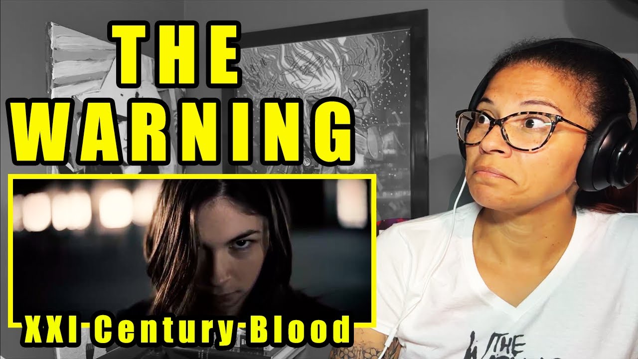 The Warning - XXI Century Blood Official Music Video | Reaction - YouTube