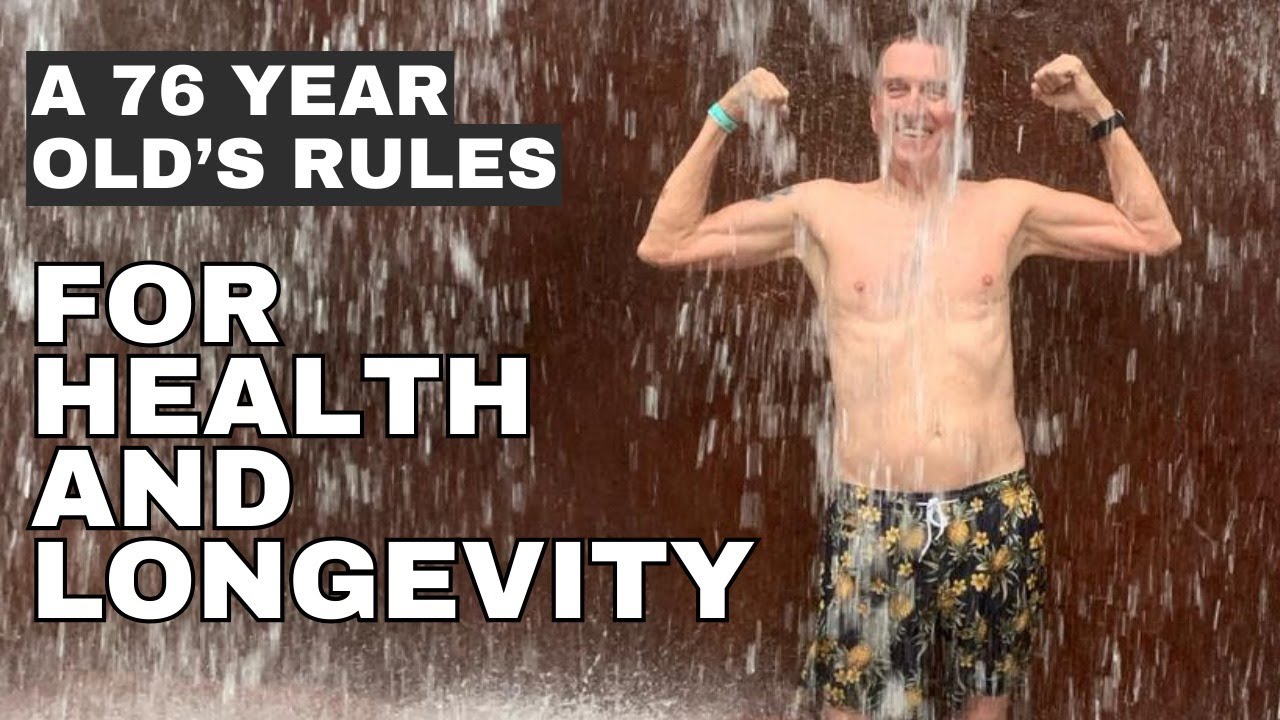 I’m 76—Here Are My Health and Longevity Tips - YouTube