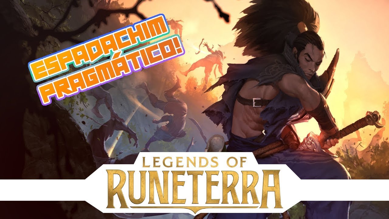 Legends of Runeterra - Controlando o Campo! - Deck Yasuo! - YouTube