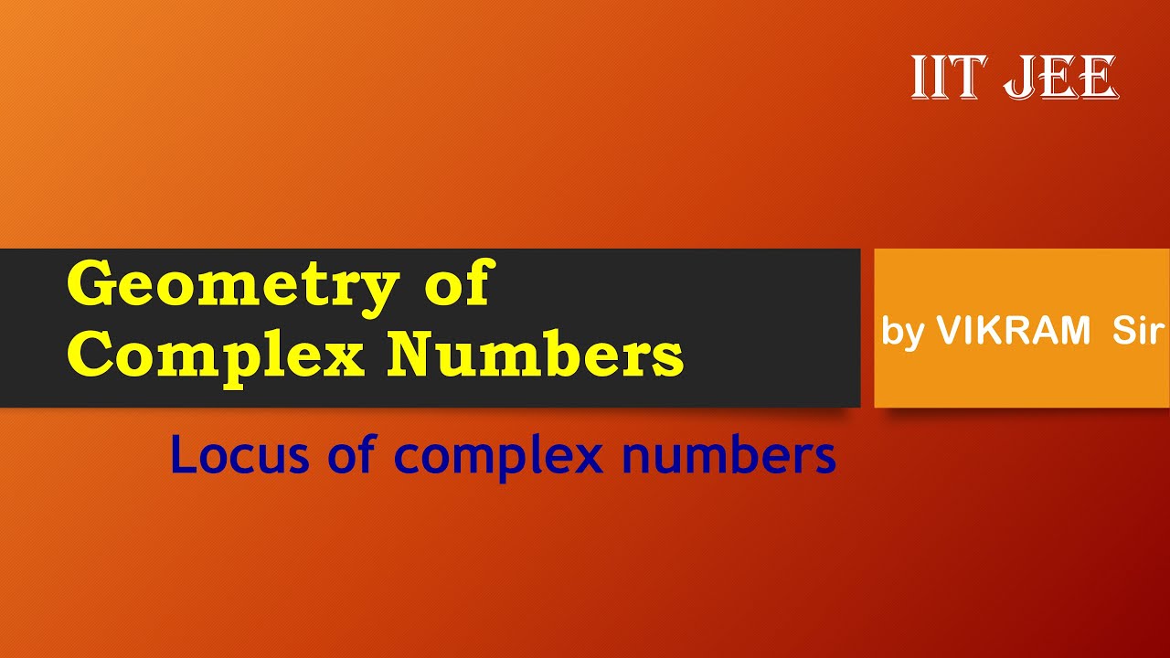 Geometry of complex numbers part19 # Locus of complex numbers in Argand ...