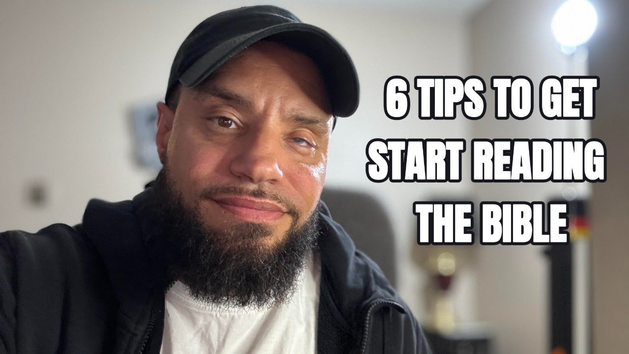 How to start reading the bible | 6 Practical Steps - YouTube