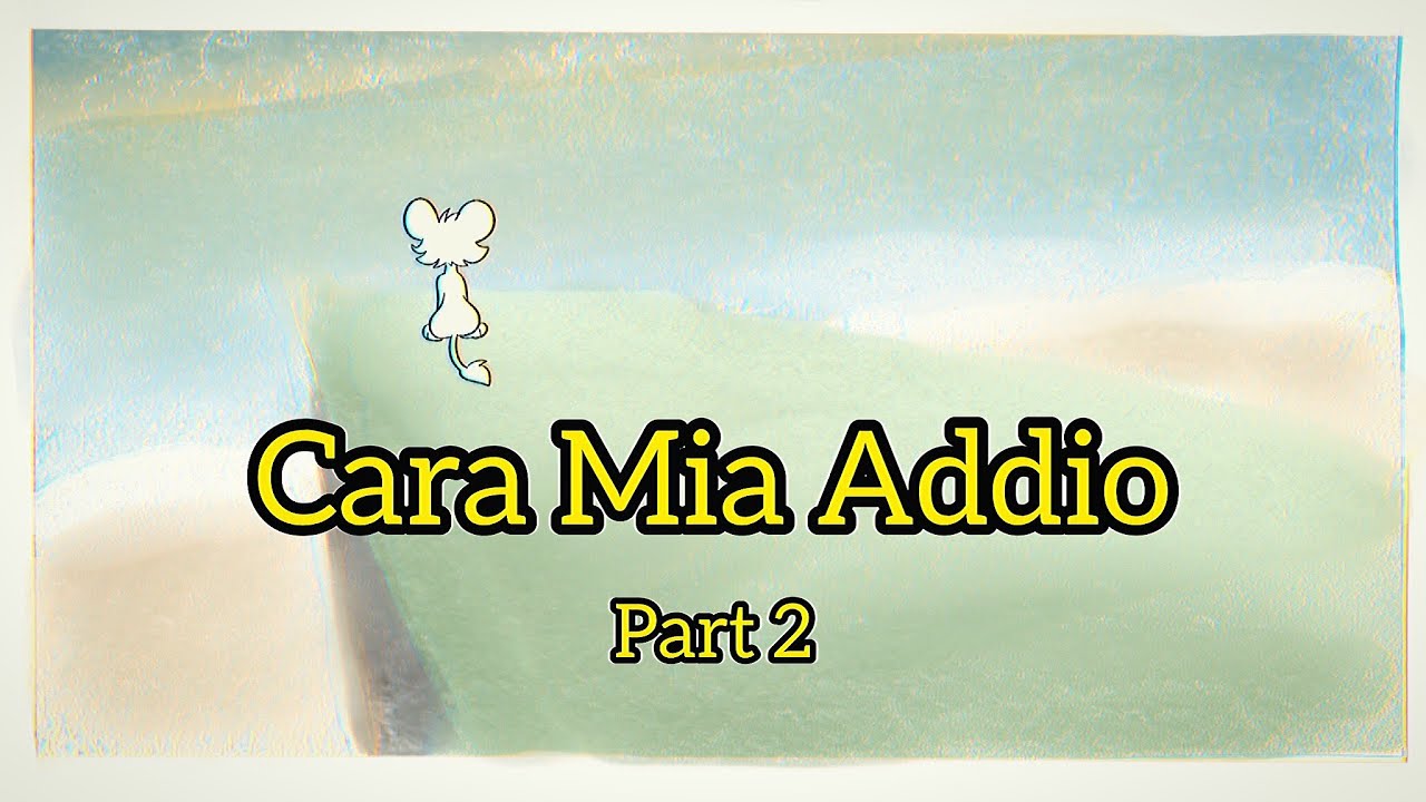 Cara Mia Addio Multi-Animator Project Part 2 - YouTube