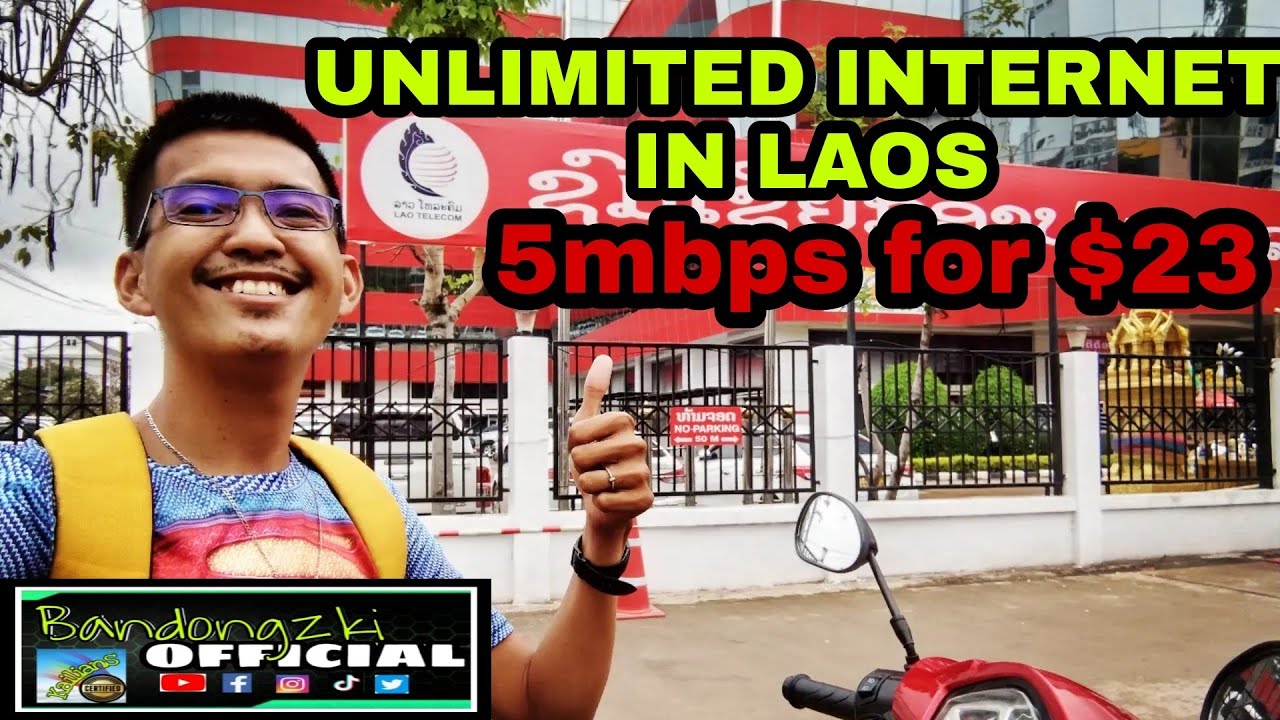 UNLIMITED INTERNET IN LAOS || Strong Internet Connection from Lao ...