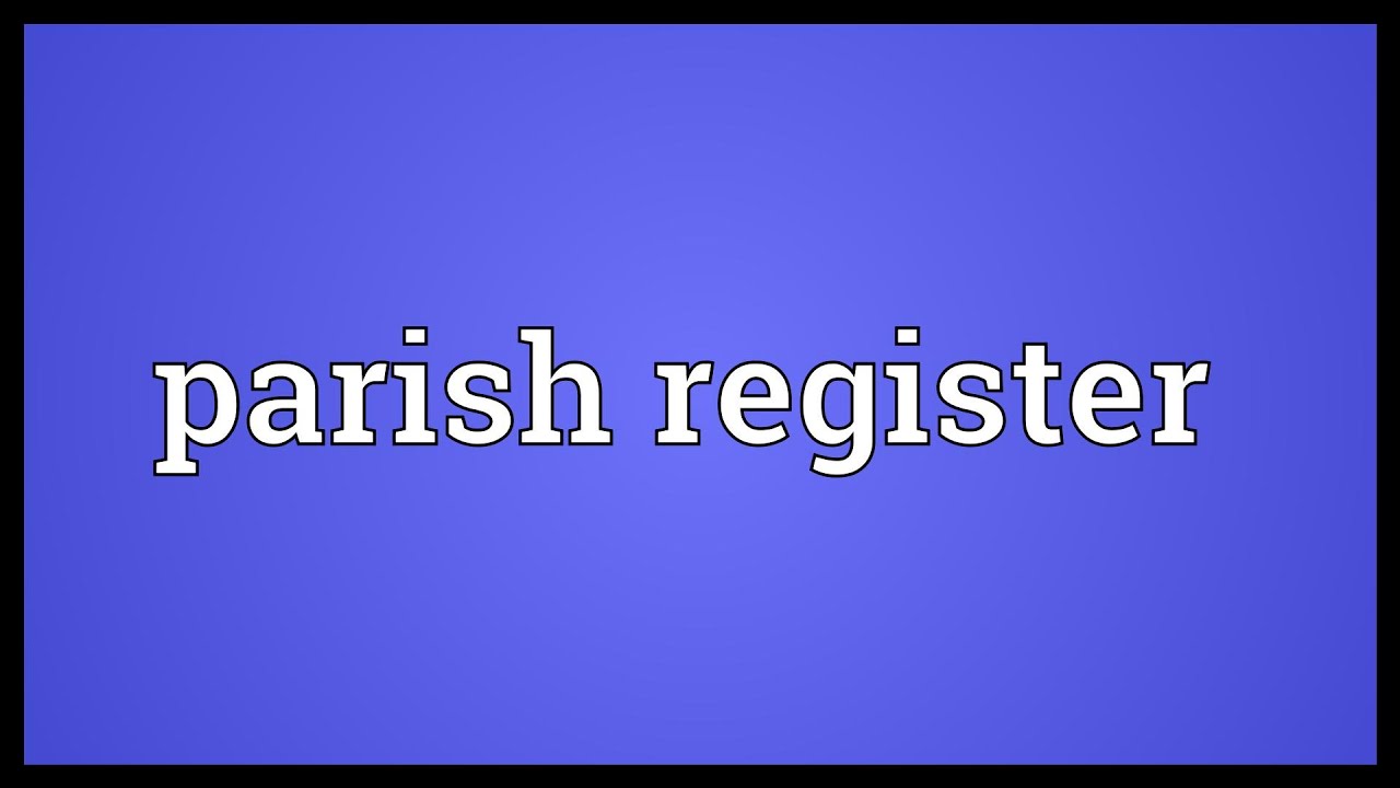 Parish register Meaning - YouTube