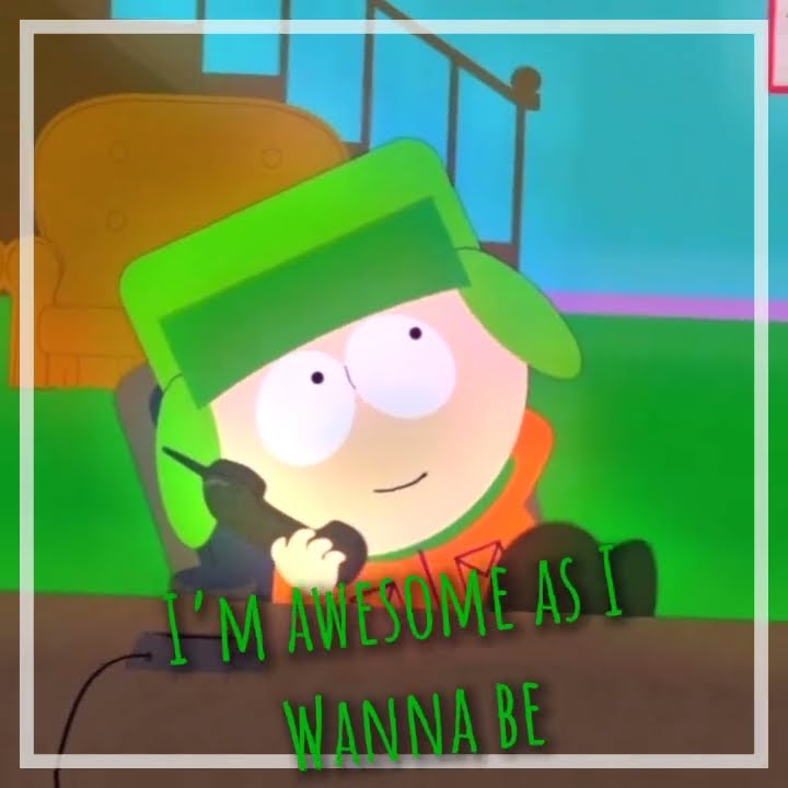 Kyle brofloviski edit I'm awesome - YouTube