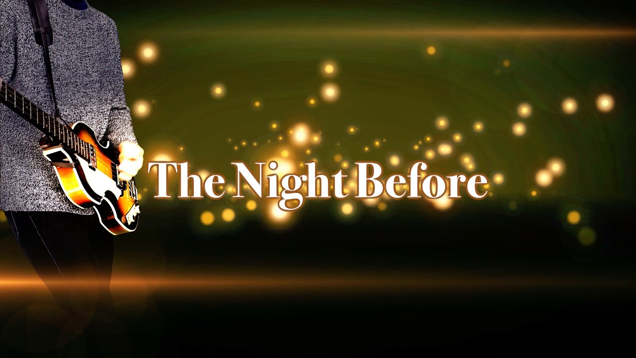 The Night Before - The Beatles karaoke cover - YouTube