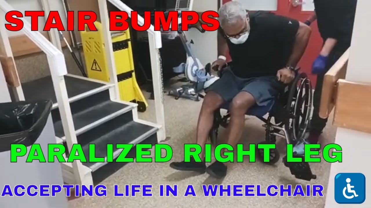 Day34 , PARALYZED RIGHT LEG - PARTIAL PARALIZE LEFT LEG - LEARN STAIR ...
