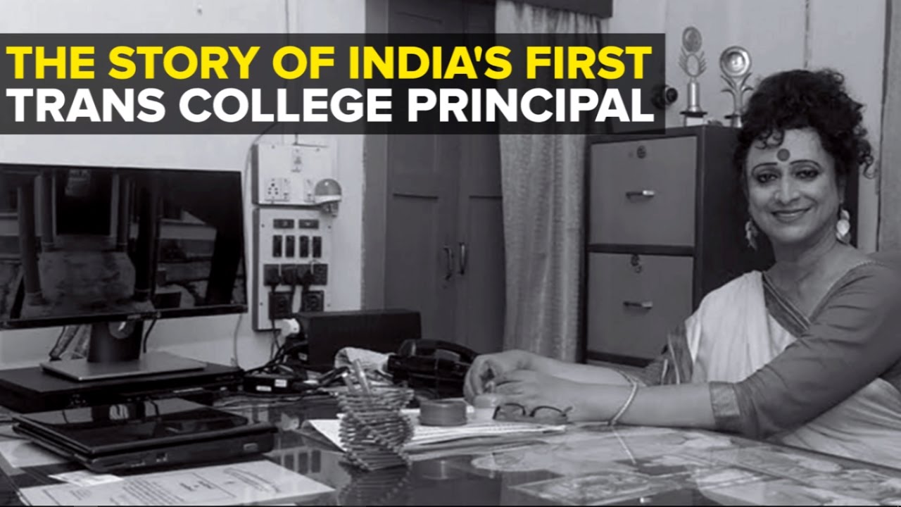 The Story of India's First Trans College Principal - YouTube