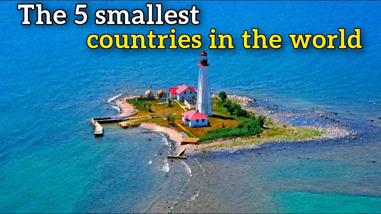 Top 5 Small Country in The World | Which is smaller than a city ...