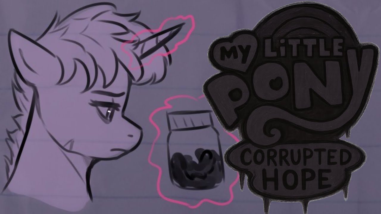 ¿ Que es My Little Pony: Corrupted Hope ? - YouTube
