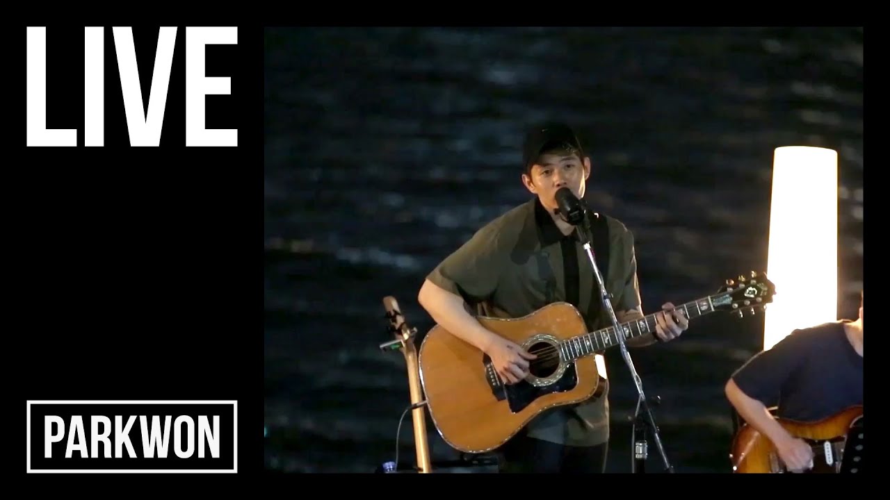 [LIVE] 박원 (Park Won) - 나를 좋아하지 않는 그대에게 (2017 ParkWon Live @한강) - YouTube