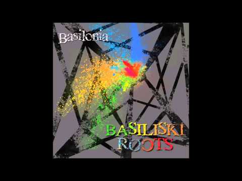 Basiliski Roots - Resta qui