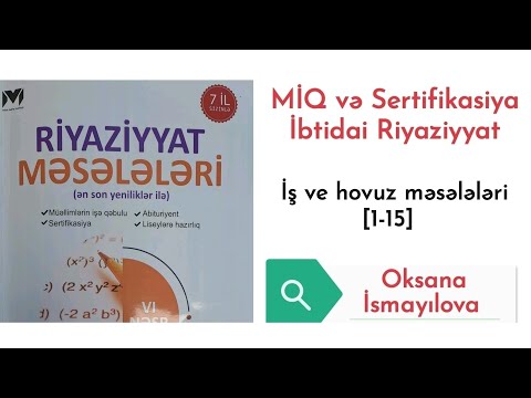 MHM.İş və hovuz məsələləri (1-15)❤️