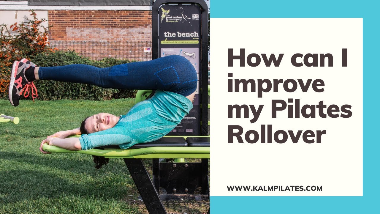 How can I improve my Pilates Rollover? Tips and technique to level up ...