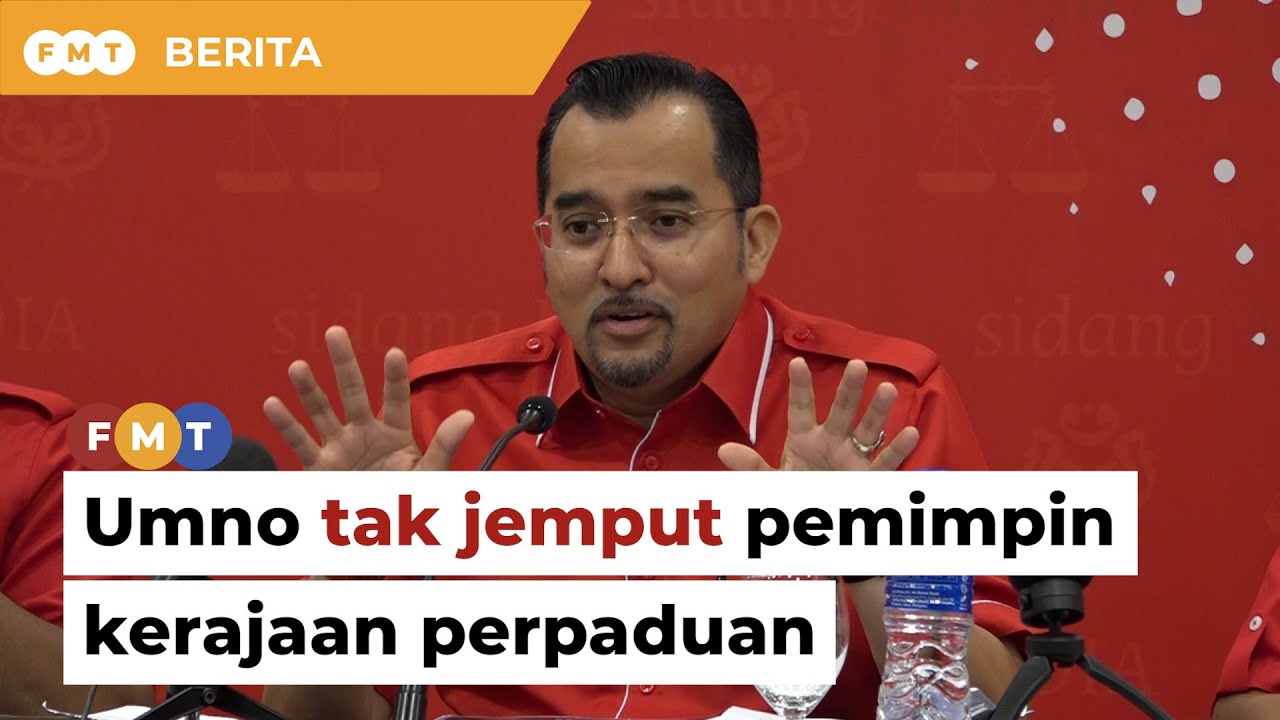 Umno tak jemput pemimpin parti kerajaan perpaduan, kata Asyraf - YouTube