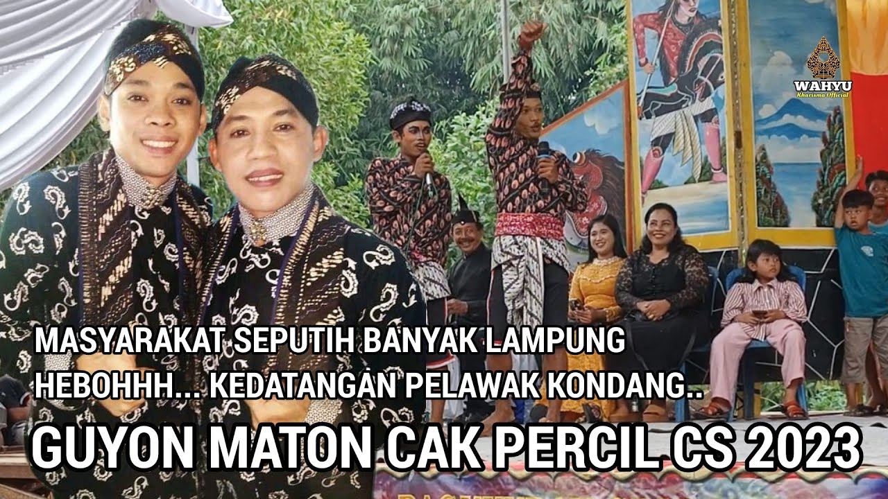 GUYON MATON CAK PERCIL CS 2023 MASYARAKAT LAMPUNG HISTERIS.. - YouTube