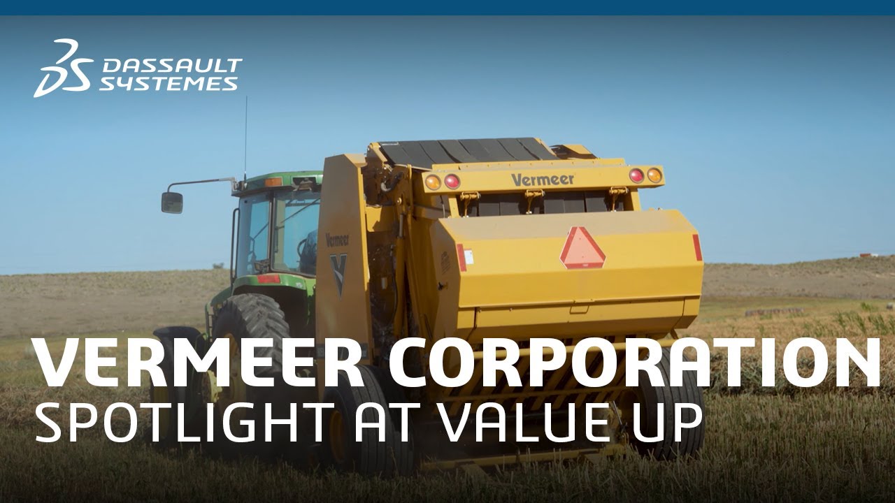 Vermeer Corporation - In the spotlight at Value Up | Dassault Systèmes ...