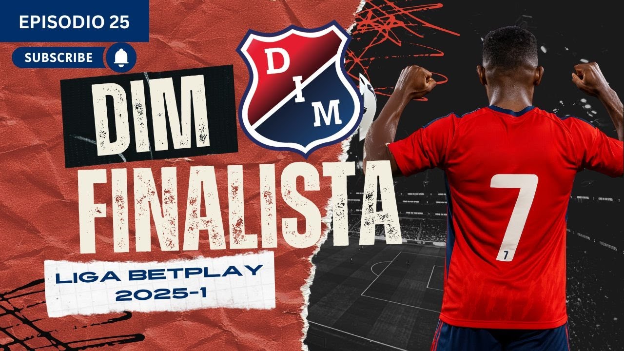 DIM finalista liga Betplay 2025-1 - YouTube