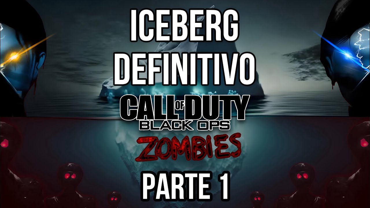 ICEBERG DEFINITIVO DE COD ZOMBIES |PARTE 1| COSAC - YouTube