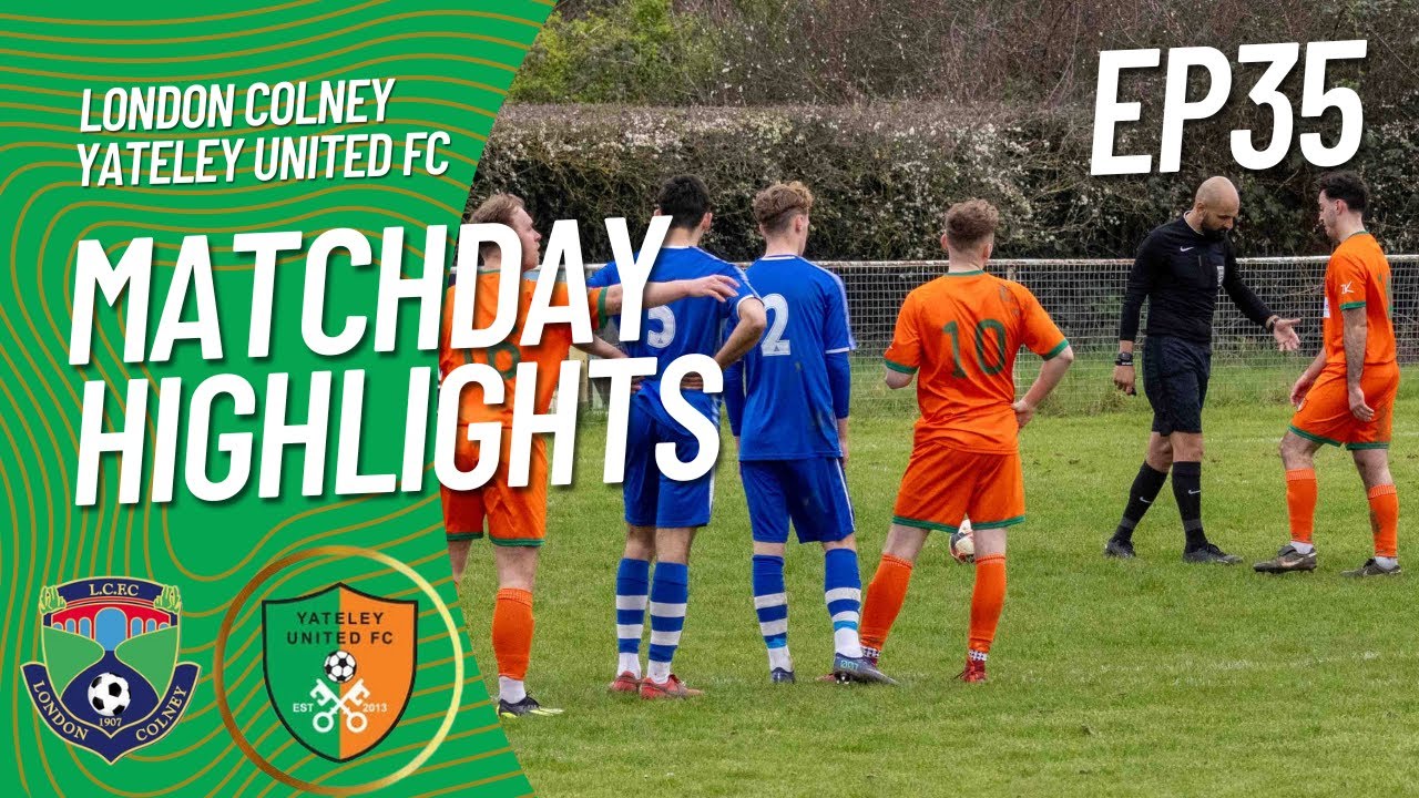At The Death ⌛ Yateley United FC vs London Colney FC ⚽ Combined ...