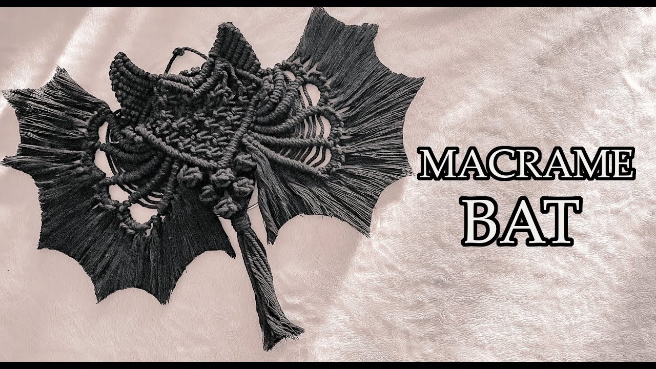 Macrame Bat| HALLOWEEN | Macrame in hand - YouTube