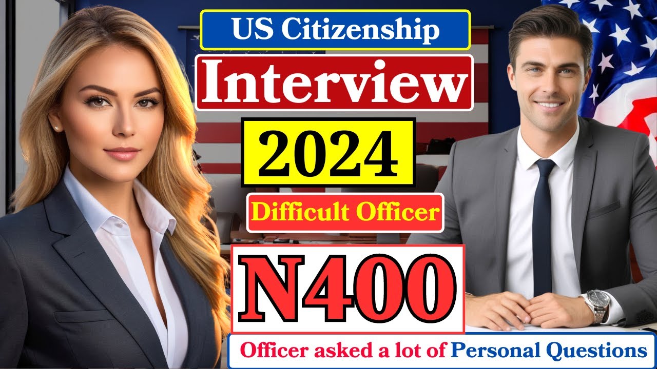 NEW! (Actual Case) US Citizenship Interview 2024 Questions & Answers ...