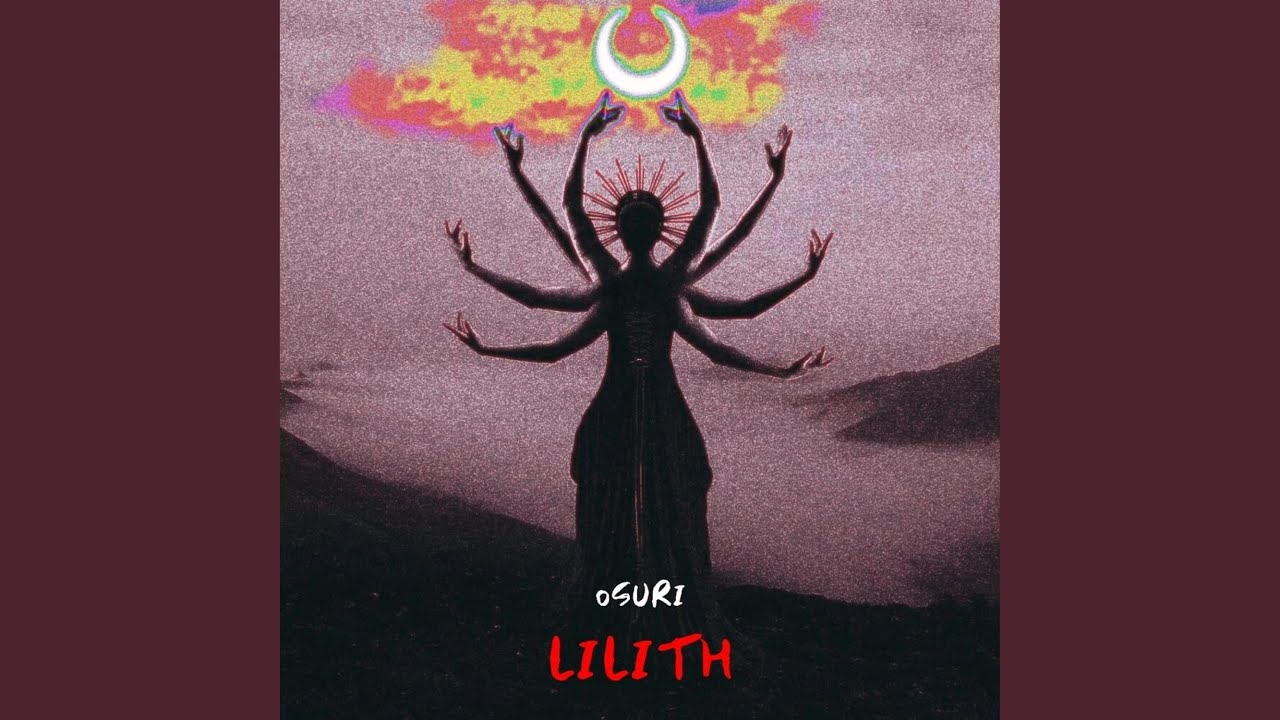 Lilith - YouTube