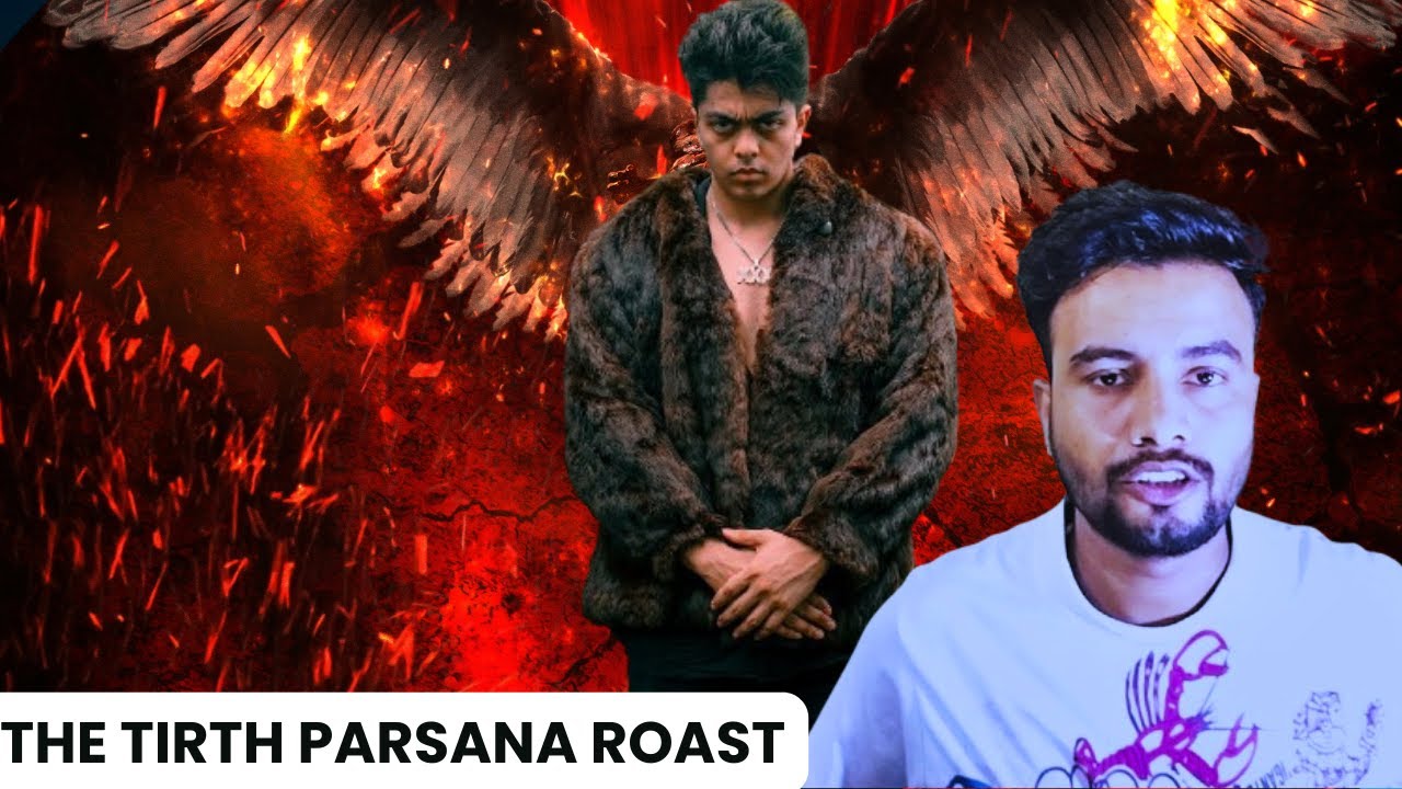 THE TIRTH PARSANA ROAST || #stylishcore @TirthParsana - YouTube