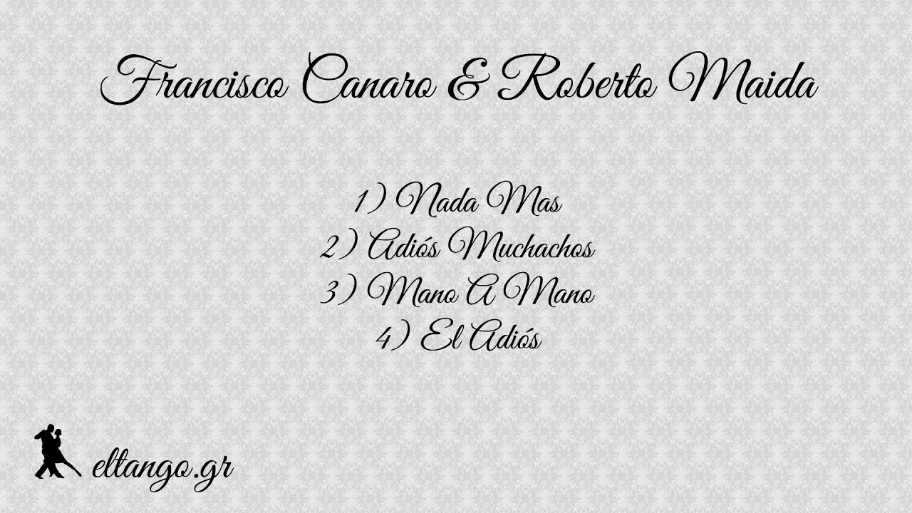 Francisco Canaro & Roberto Maida (1938) - YouTube